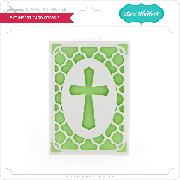 5X7 Insert Card Cross 2 - Lori Whitlock's SVG Shop