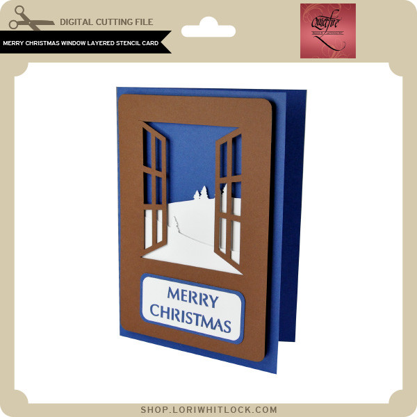 Merry Christmas Window Layered Stencil Card - Lori Whitlock's SVG Shop