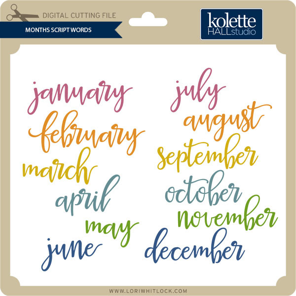 Months Script Words - Lori Whitlock's SVG Shop