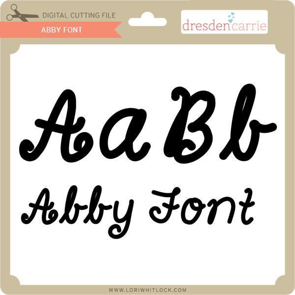 Abby Font - Lori Whitlock's SVG Shop