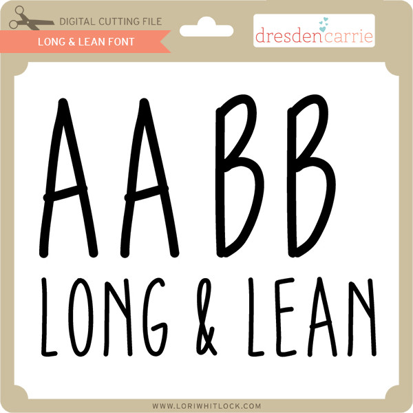 Long and Lean Font - Lori Whitlock's SVG Shop