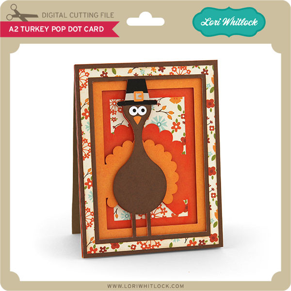A2 Turkey Pop Dot Card - Lori Whitlock's SVG Shop