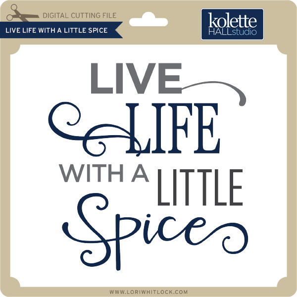 Spice Sayings Quotes