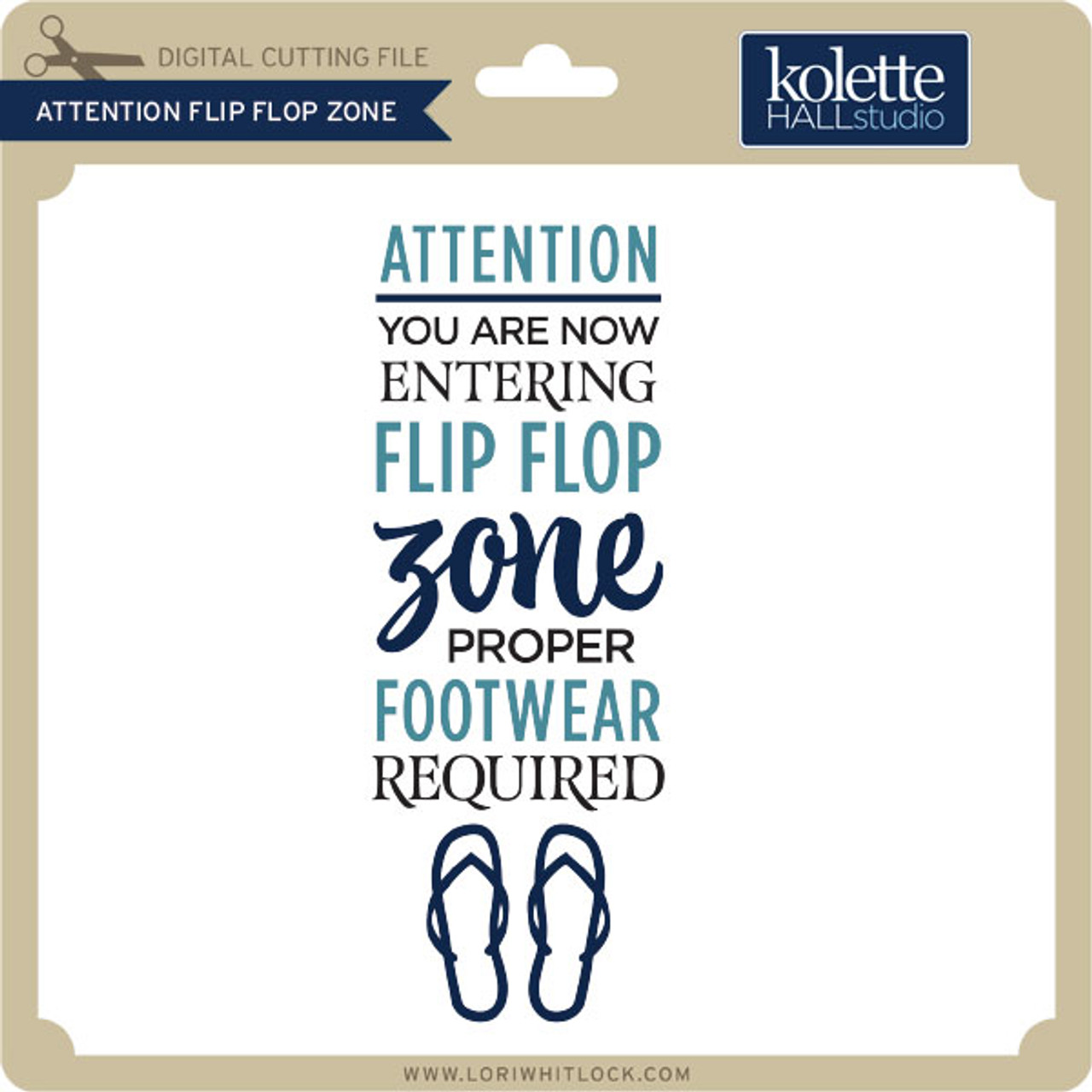 Attention Flip Flop Zone - Lori Whitlock's SVG Shop
