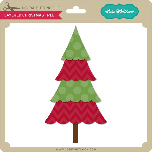 Layered Christmas Tree - Lori Whitlock's SVG Shop