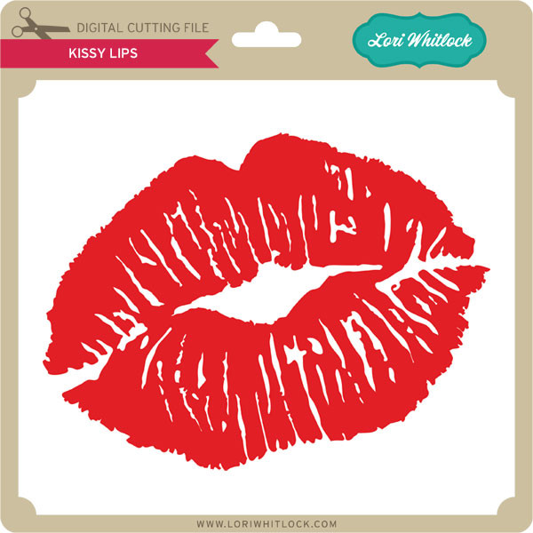 Kissy Lips - Lori Whitlock's SVG Shop