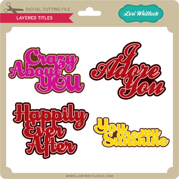 Layered Titles - Lori Whitlock's SVG Shop