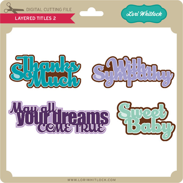 Layered Titles 2 - Lori Whitlock's SVG Shop