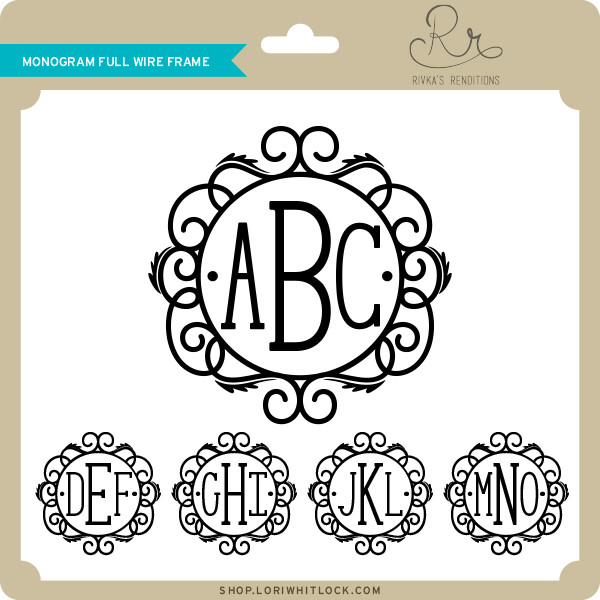 Monogram Full Wire Frame - Lori Whitlock's SVG Shop
