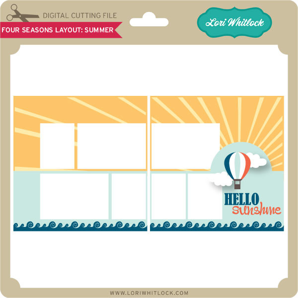 Four Seasons Layout: Summer - Lori Whitlock's SVG Shop