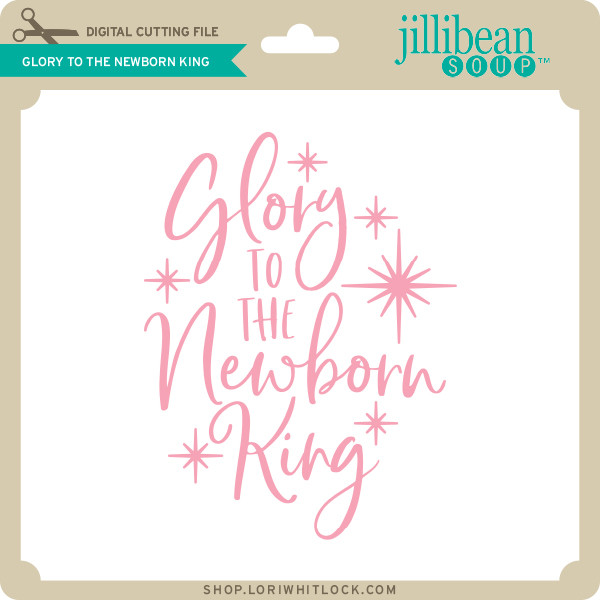Full Nativity Glory Newborn King - Lori Whitlock's SVG Shop