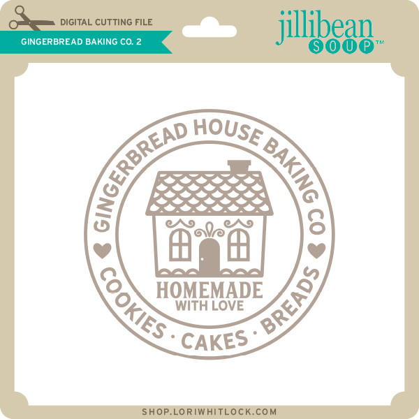 Gingerbread Baking Co - Lori Whitlock's SVG Shop