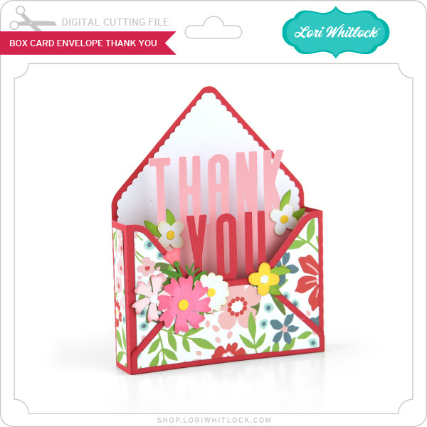 Gift Card Box - Thank You - Lori Whitlock's SVG Shop