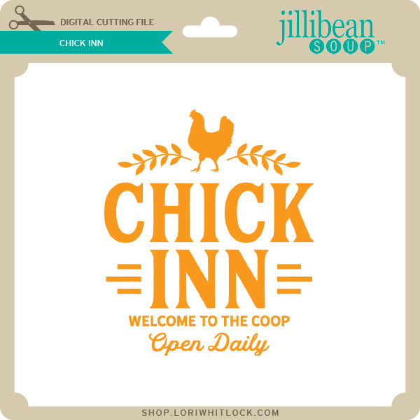 Chick Inn - Lori Whitlock's SVG Shop
