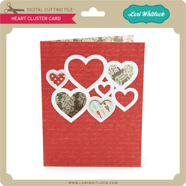 Heart Cluster Card - Lori Whitlock's SVG Shop