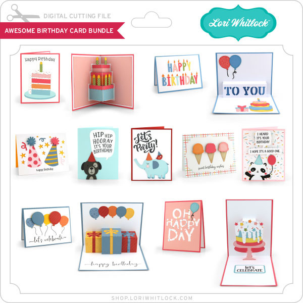 Awesome Birthday Card Bundle - Lori Whitlock's SVG Shop
