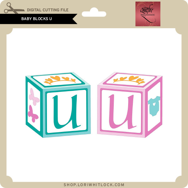 Baby Blocks U - Lori Whitlock's SVG Shop