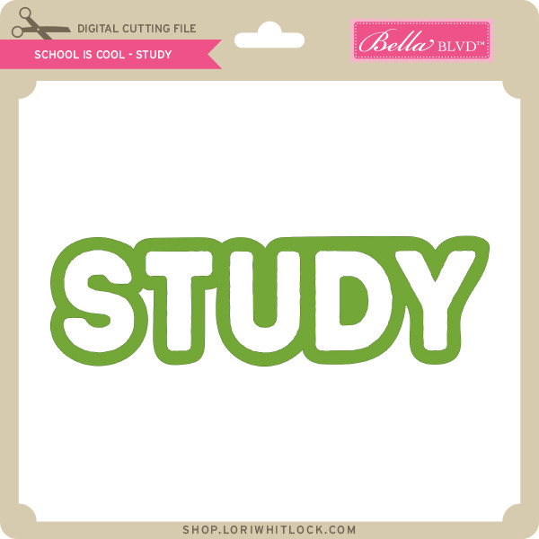 School is Cool - Study - Lori Whitlock's SVG Shop