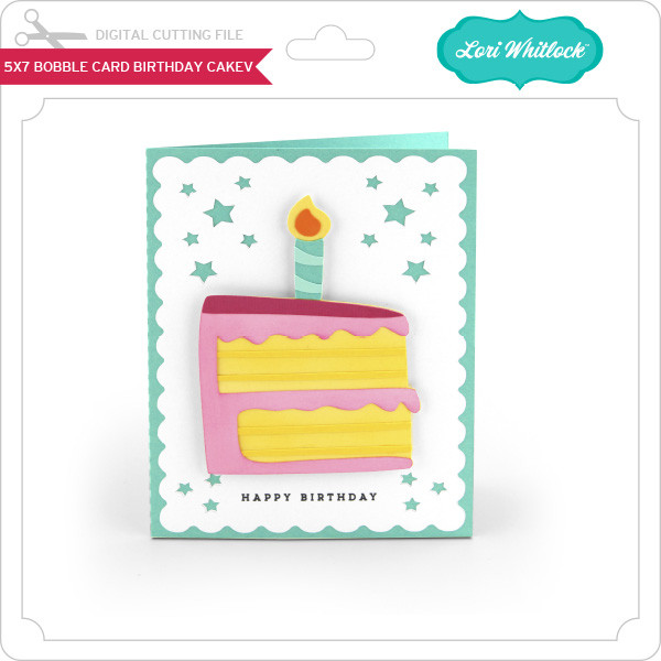 5X7 Card Birthday Cake - Lori Whitlock's SVG Shop