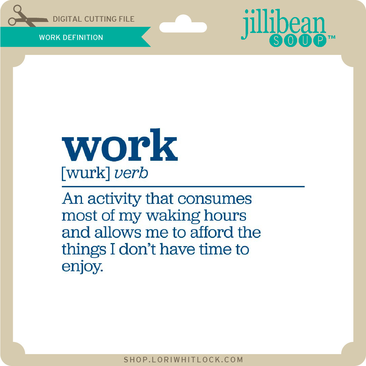 Work Definition - Lori Whitlock's SVG Shop