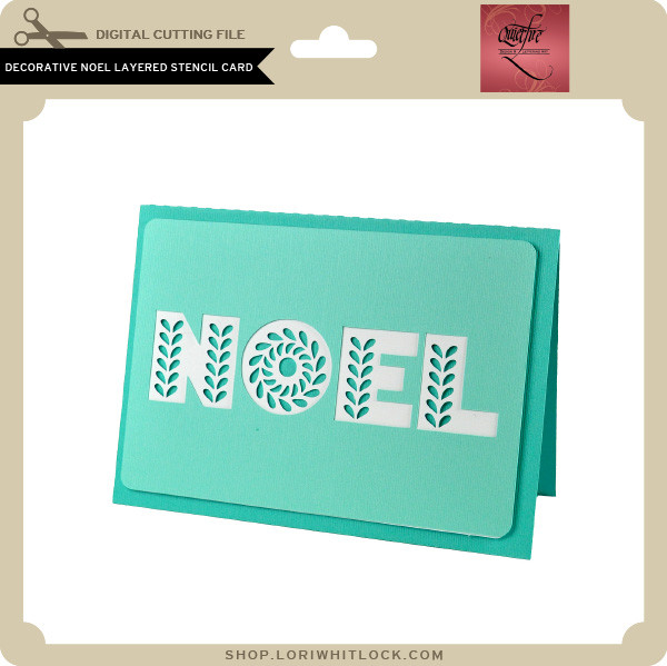 Decorative NOEL Layered Stencil Card - Lori Whitlock's SVG Shop