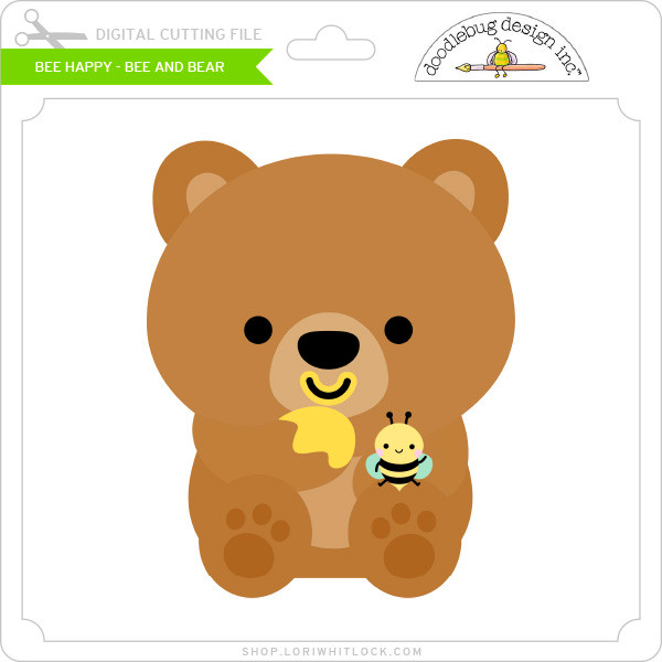 Bee Happy - Bee and Bear - Lori Whitlock's SVG Shop