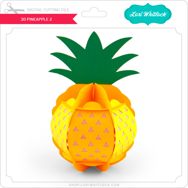 3D Pineapple 2 - Lori Whitlock's SVG Shop