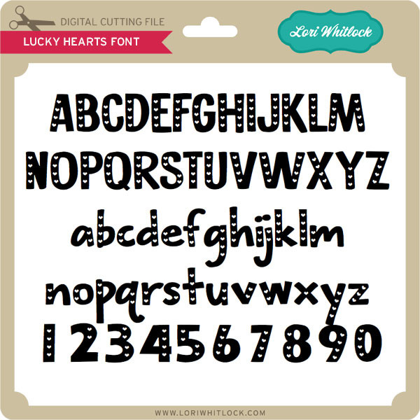 Lucky Hearts Font - Lori Whitlock's SVG Shop