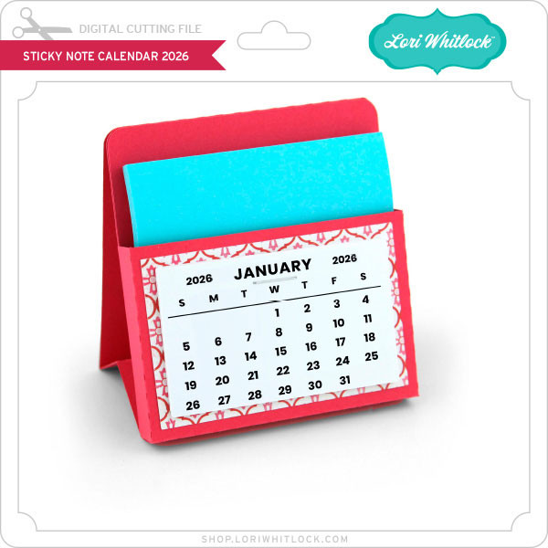 Sticky Note Calendar 2026 - Lori Whitlock's SVG Shop