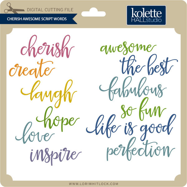 Cherish Awesome Script Words - Lori Whitlock's SVG Shop