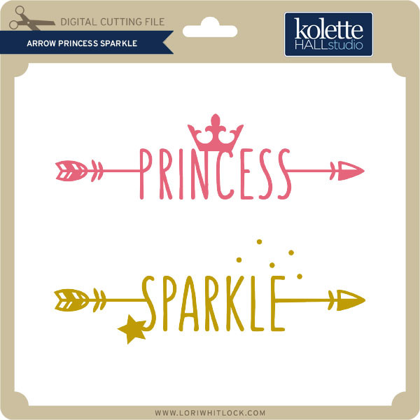 Arrow Princess Sparkle - Lori Whitlock's SVG Shop