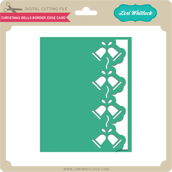 Christmas Border Edge Card Bundle - Lori Whitlock's SVG Shop