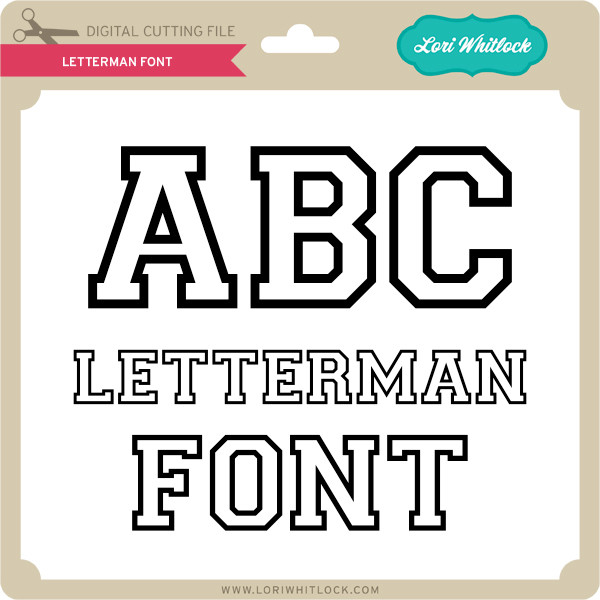 Letterman Font - Lori Whitlock's SVG Shop