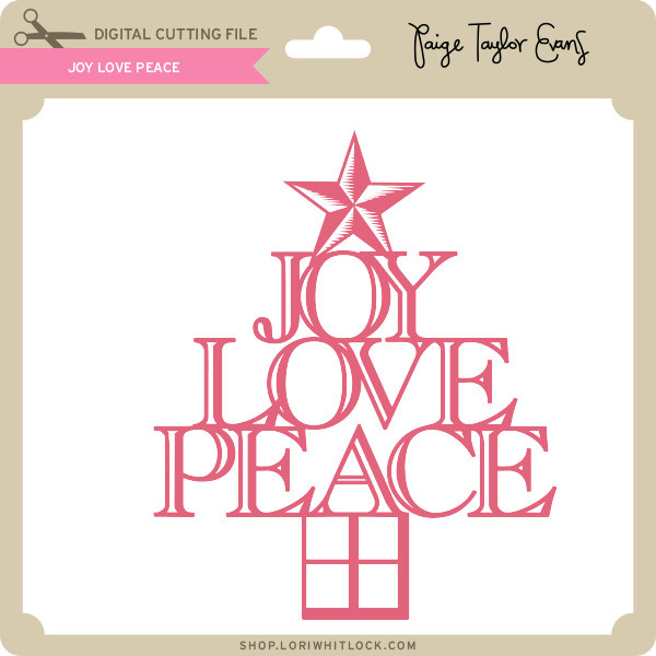 Joy Love Peace Tree - Lori Whitlock's SVG Shop