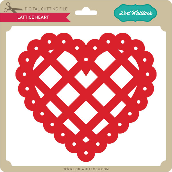 Lattice Heart - Lori Whitlock's SVG Shop