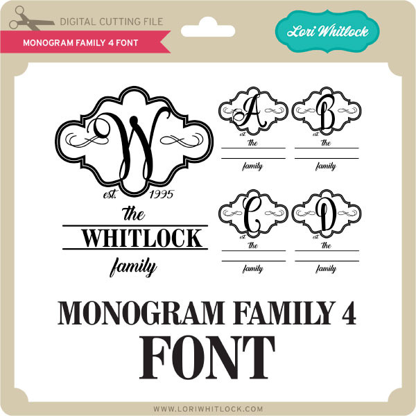 Monogram Family Font - Lori Whitlock's SVG Shop