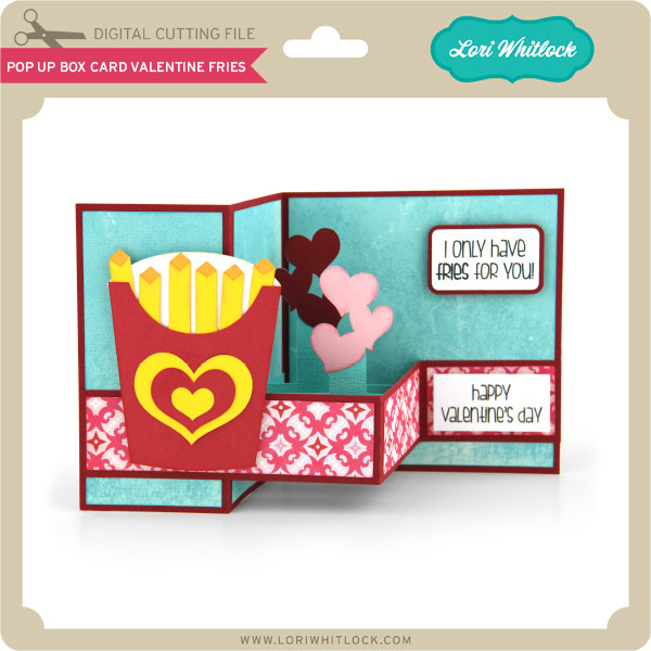 Pop Up Box Card Valentine Fries - Lori Whitlock's SVG Shop