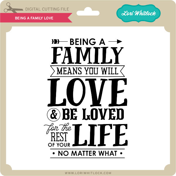 Love Makes Us Family - Lori Whitlock's SVG Shop