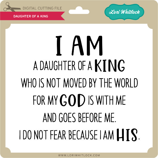 I Am a Daughter of God - Lori Whitlock's SVG Shop