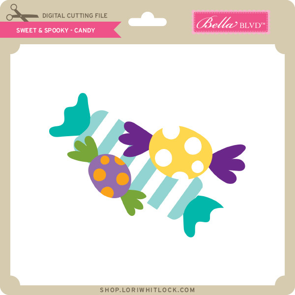 Sweet & Spooky - Candy - Lori Whitlock's SVG Shop