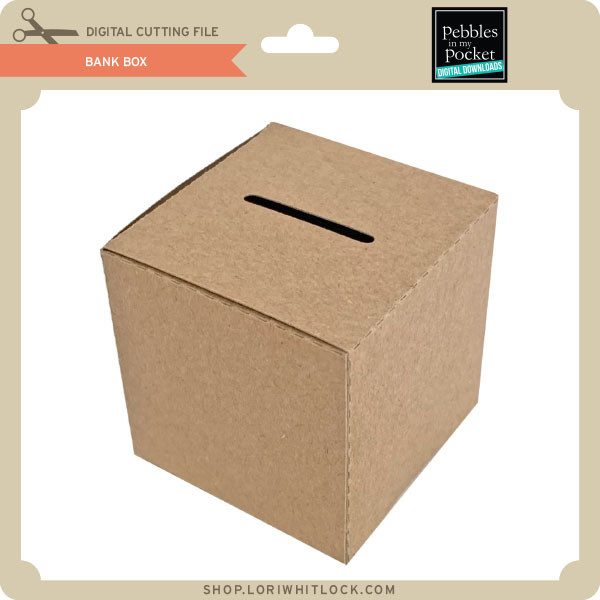 Bank Box - Lori Whitlock's SVG Shop