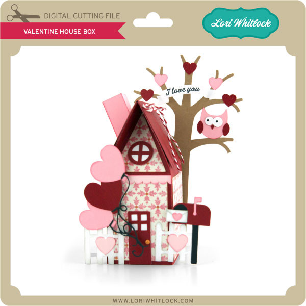 Valentine House Box - Lori Whitlock's SVG Shop
