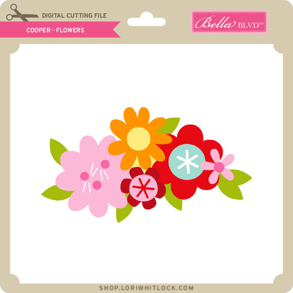 Cooper Flowers - Lori Whitlock's SVG Shop