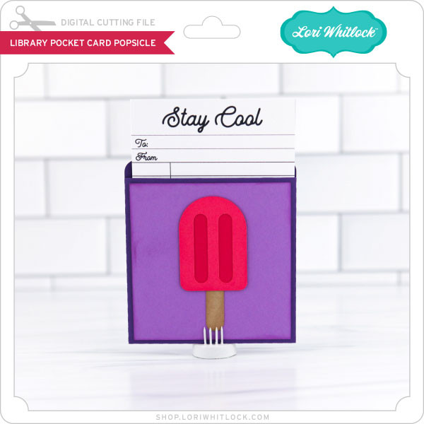 LIbrary Pocket Card Popsicle - Lori Whitlock's SVG Shop