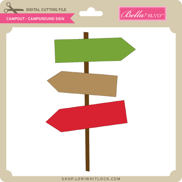 Campout - Campground Sign - Lori Whitlock's SVG Shop