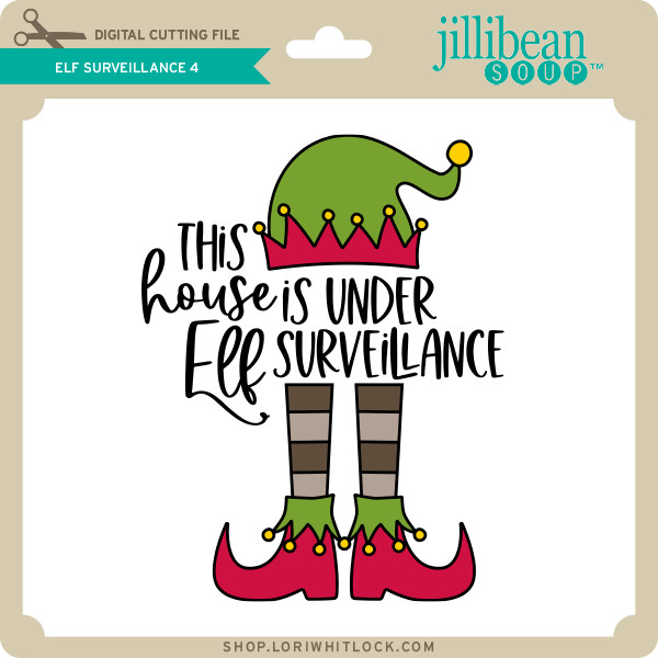Dear Santa Elf Surveillance - Lori Whitlock's SVG Shop