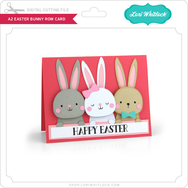 A2 Easter Bunny Row Card - Lori Whitlock's SVG Shop