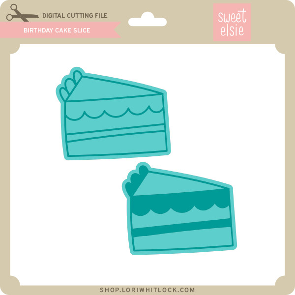 Pop Up Cake Slice Card - Lori Whitlock's SVG Shop