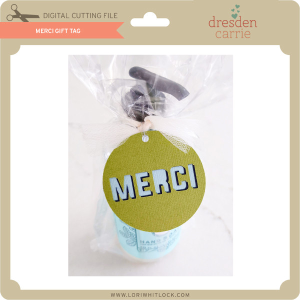 Merci Gift Tag - Lori Whitlock's SVG Shop