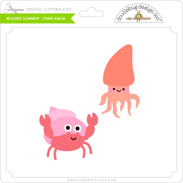 Seaside Summer - Crab Squid - Lori Whitlock's SVG Shop